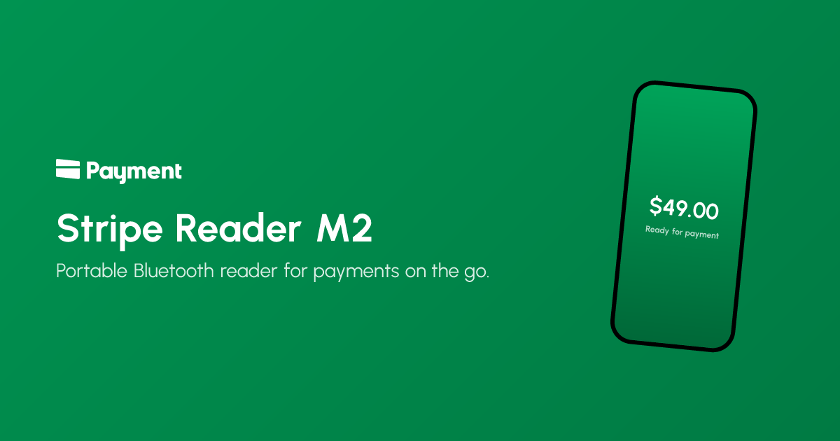 Stripe Payments with Stripe Terminal M2 reader | Payment for Stripe ...